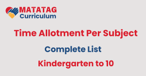 Sample Class Program for MATATAG Curriculum 2025 - K to 10